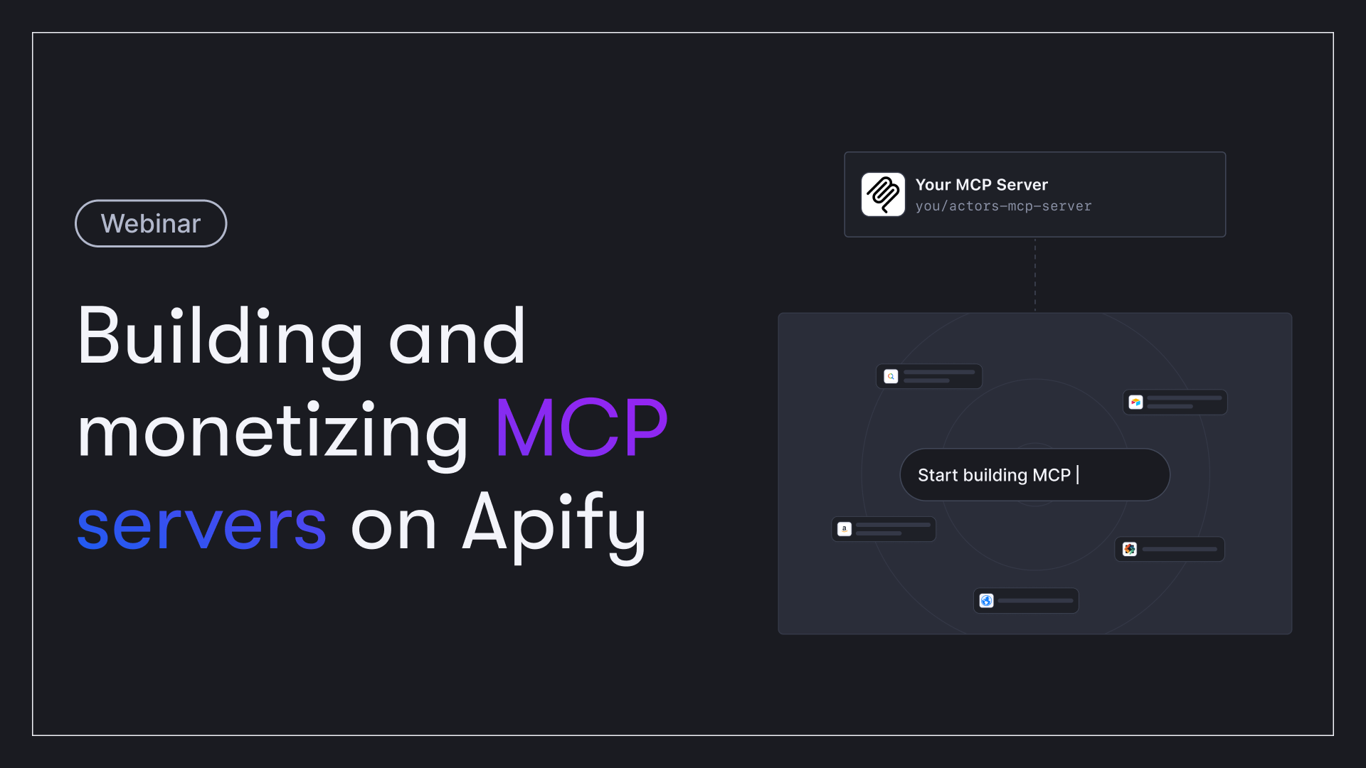 Building and monetizing MCP servers on Apify · Apify
